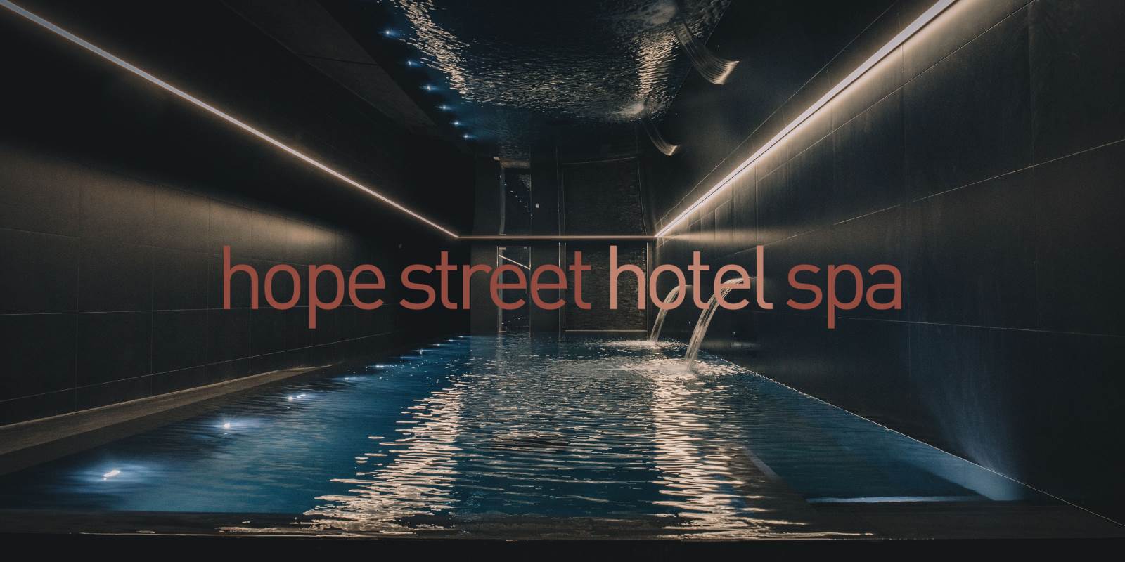 Spas & Wellness in Liverpool | Hotel Body Treatments | Hope...